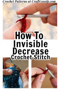 How to Do Invisible Decrease In Crochet Stitches – Crochet