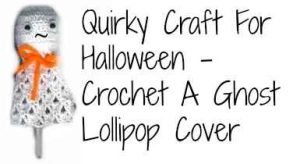Crochet Lollipop Cover – Halloween Ghost – Crochet