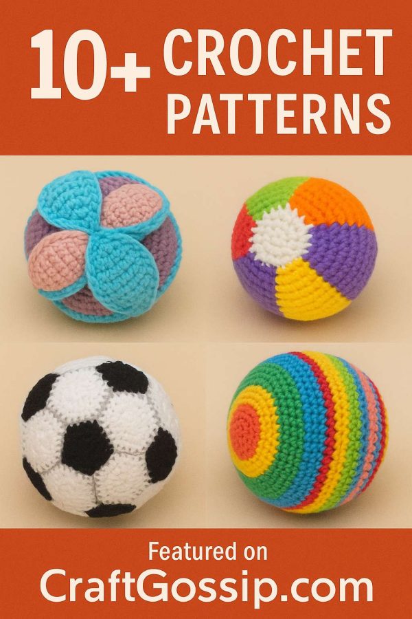 Crochet Patterns -10 Balls To Crochet As Gifts – Crochet