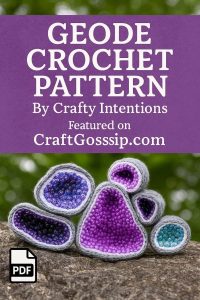 Crochet Pattern Review: Geode Crochet Pattern by Crafty Intentions ...